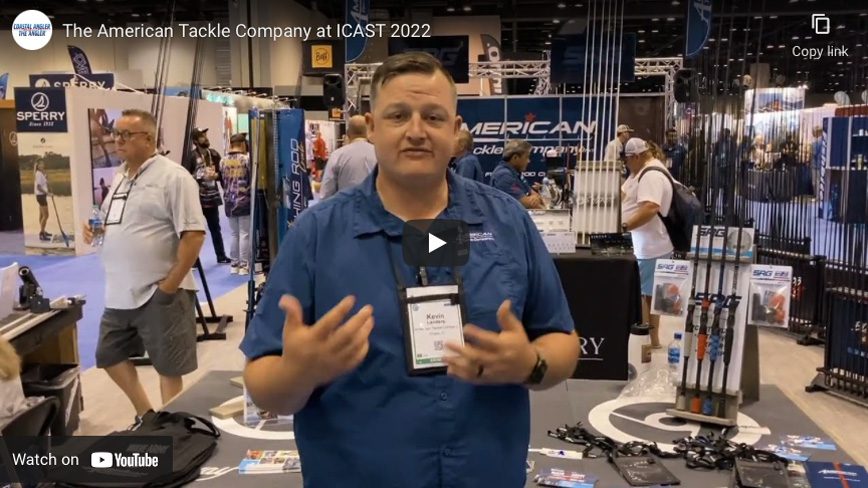 The American Tackle Company at ICAST 2022 - Coastal Angler & The Angler ...
