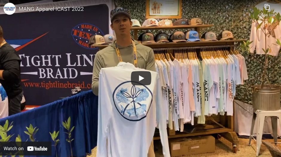 MANG Apparel ICAST 2022 - Coastal Angler & The Angler Magazine